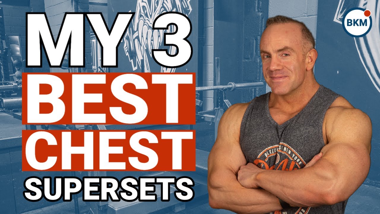 3 of The Best Chest Supersets For Mass - YouTube
