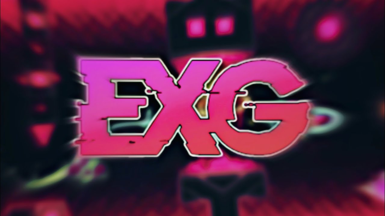 EXG by Grax 100% (insane demon) | Geometry Dash - YouTube