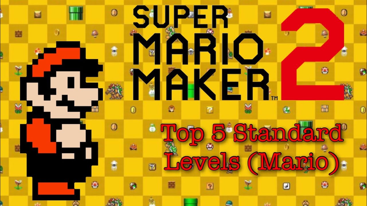 Super Mario Maker 2 - Top 5 Standard Levels (Mario) - YouTube