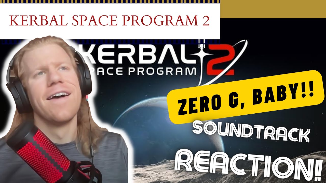 Moar Boosters!! | Kerbal Space Program 2 Soundtrack REACTION - YouTube