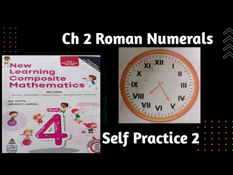 Class 4 Maths|New learning Composite Mathematics Class 4|Chapter 2 Roman Numerals by hpsgurugram ...