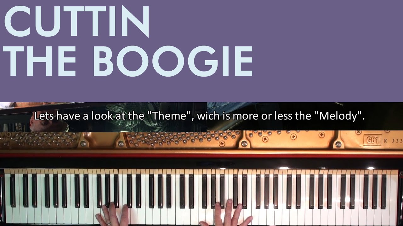 Full Boogie Piano Tutorial: CUTTIN THE BOOGIE - YouTube