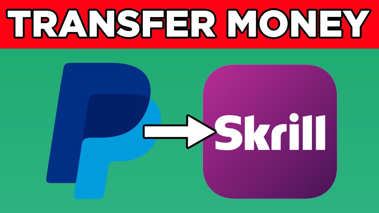 How To Transfer Money From PayPal To Skrill (2025) - YouTube