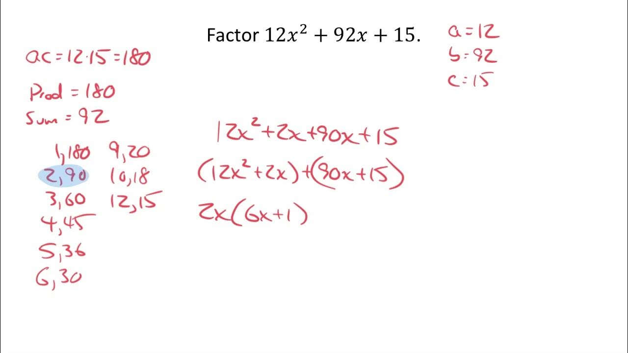 Factoring using the ac method and factoring by grouping - YouTube