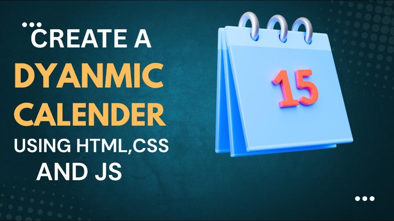 How to make dynamic calender using html css and javascript - YouTube