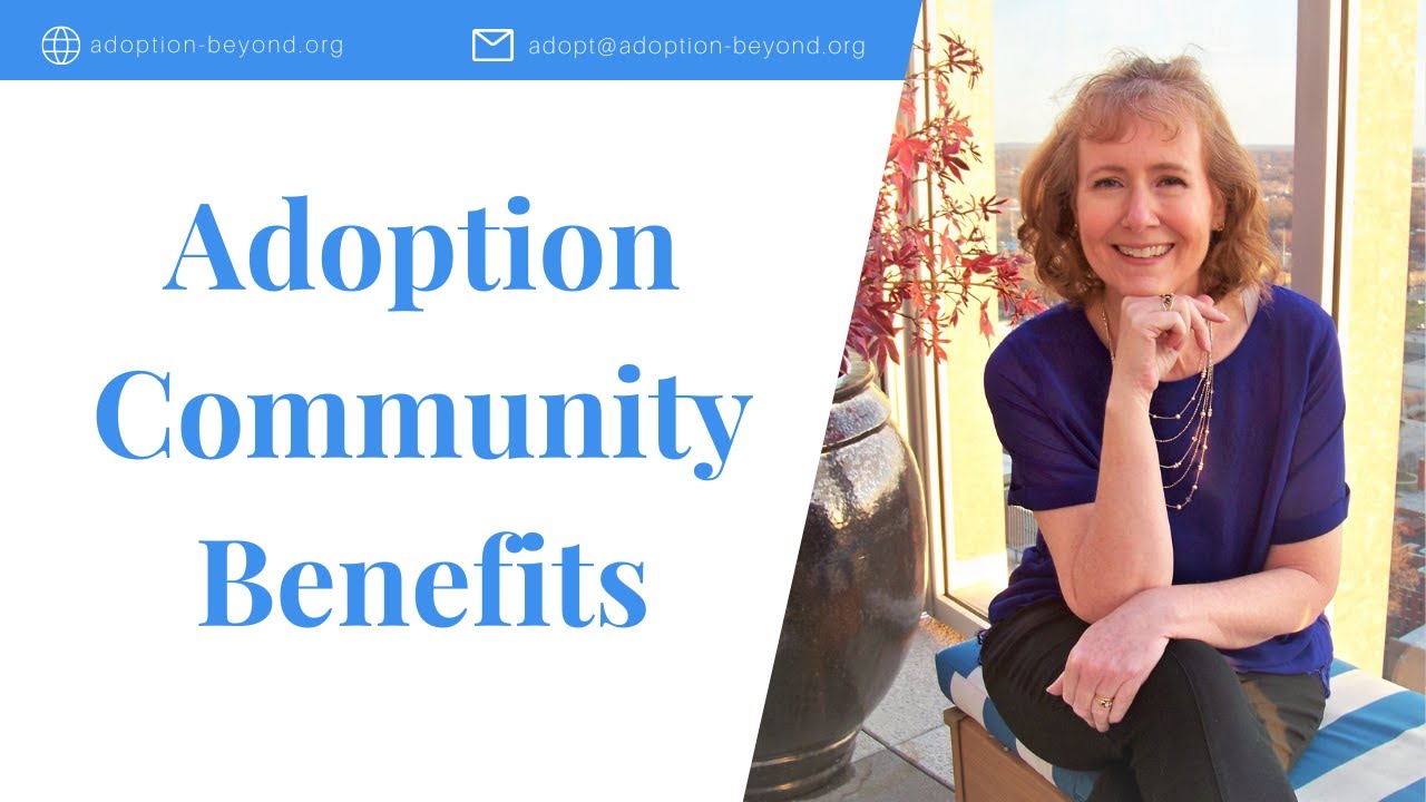 Adoption Community Benefits - YouTube