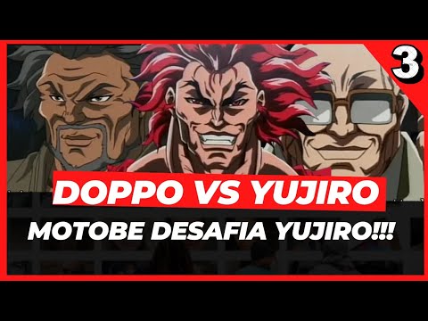 DOPPO VS YUJIRO| Motobe desafia yujiro!!! baki anime (Resenha) Parte 3 ...