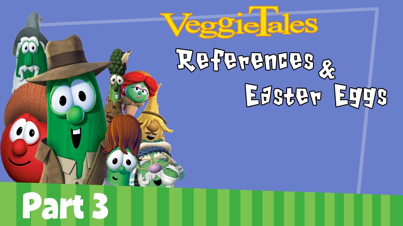 Veggietales References and Easter Eggs - Part 3 - YouTube