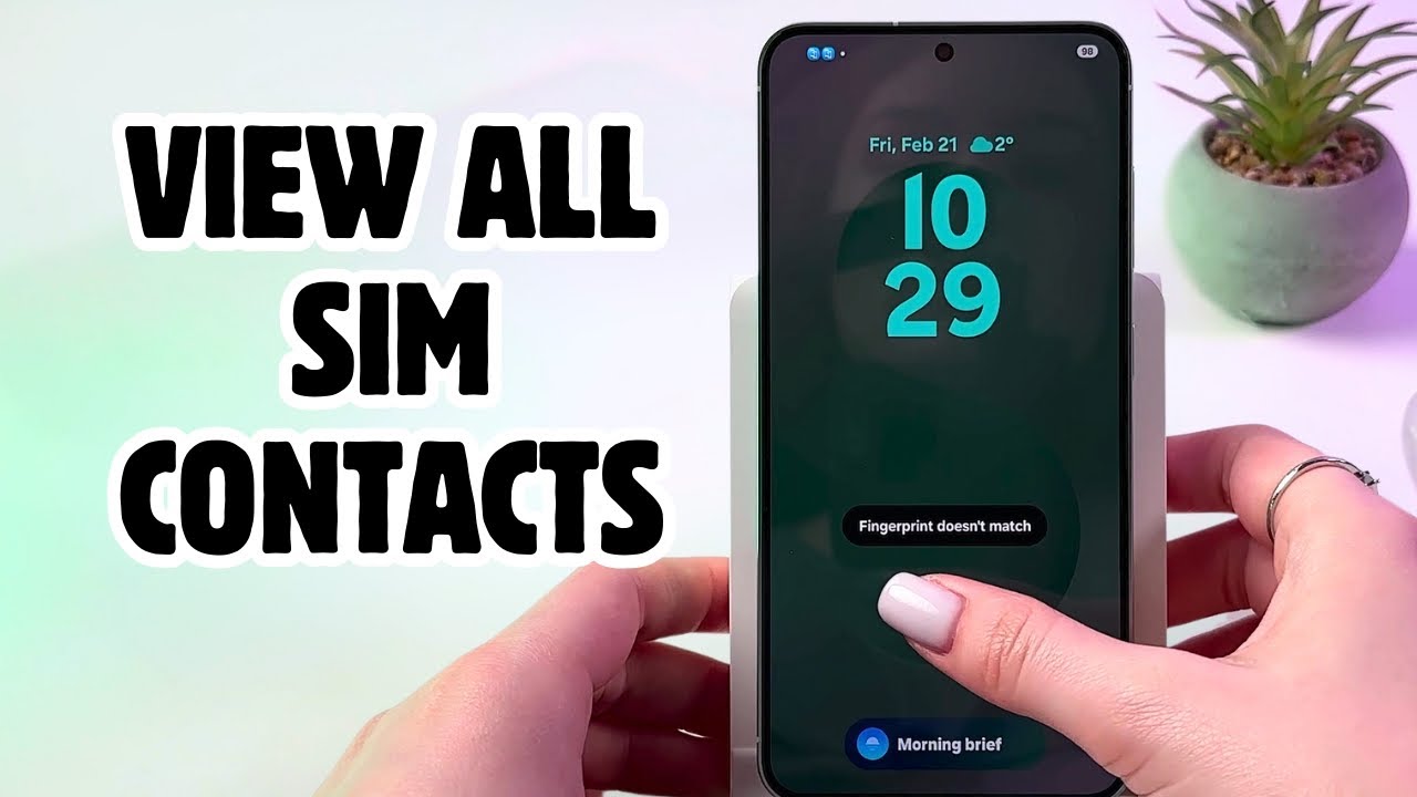 Samsung Galaxy S25 - How to View All SIM Card Contacts - YouTube