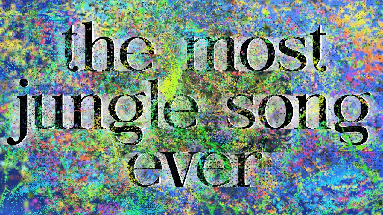 The Most Jungle Song Ever - YouTube