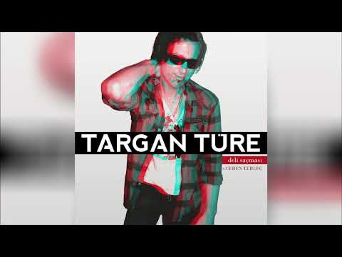 Targan Türe feat. Ceren Terleç - Deli Saçması