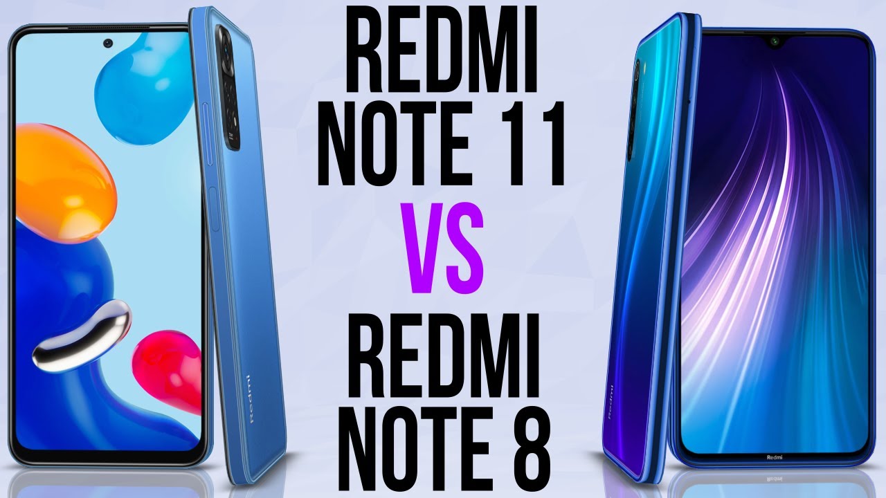 Redmi Note 11 vs Redmi Note 8 (Comparativo) - YouTube