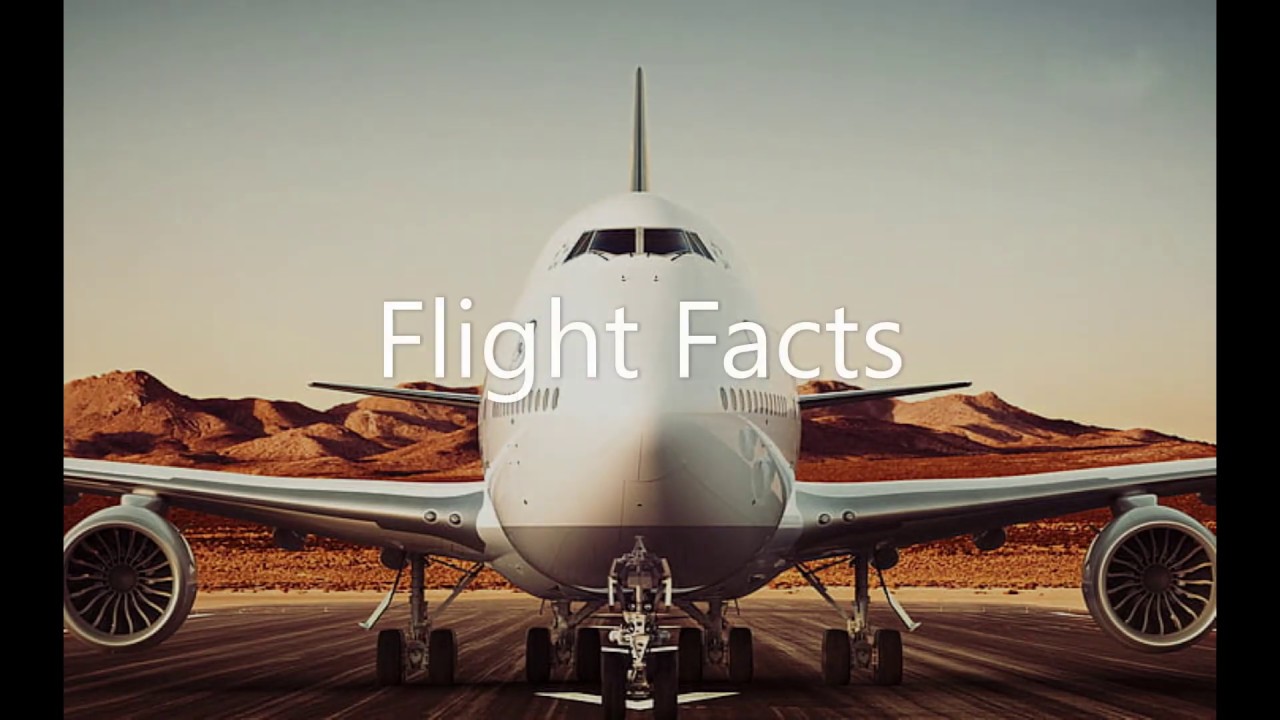 Flight Facts - YouTube