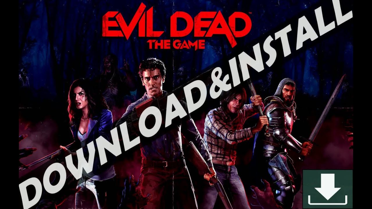 Evil Dead The Game 💀 Download & Install free on Pc - YouTube