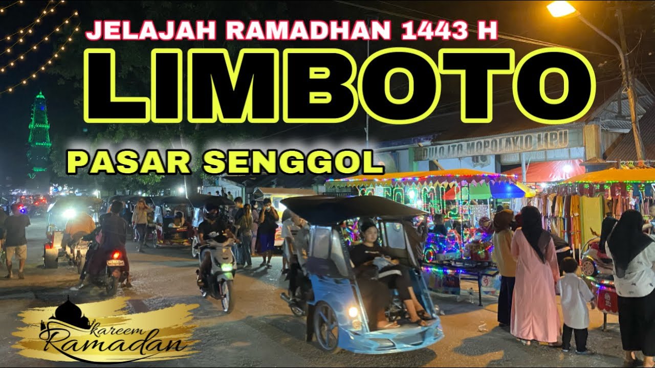 PASAR SENGGOL LIMBOTO - JELAJAH RAMADHAN KOTA LIMBOTO, GORONTALO - YouTube