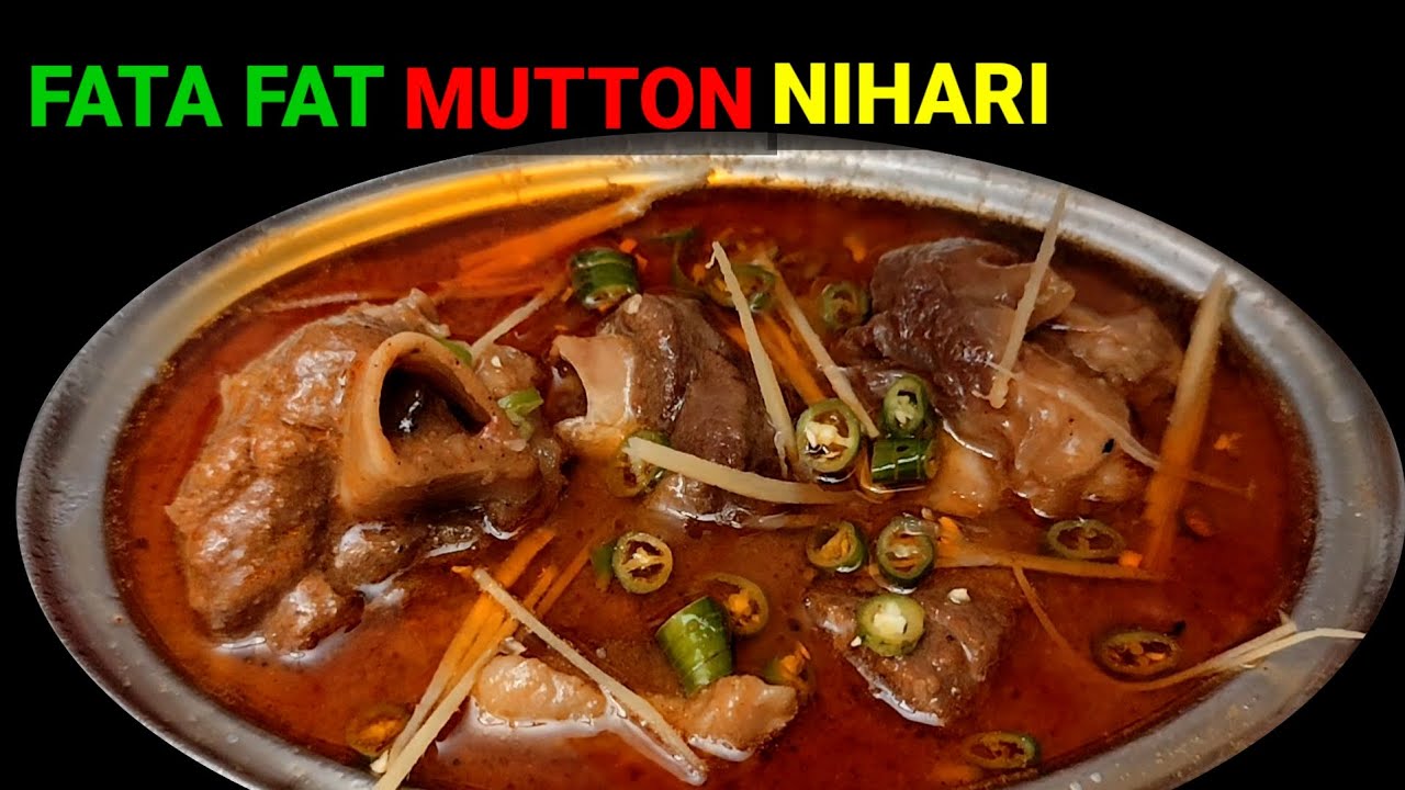 MUTTON NIHARI / FATAFAT MUTTON NIHARI RECIPE @KhansKitchen - YouTube