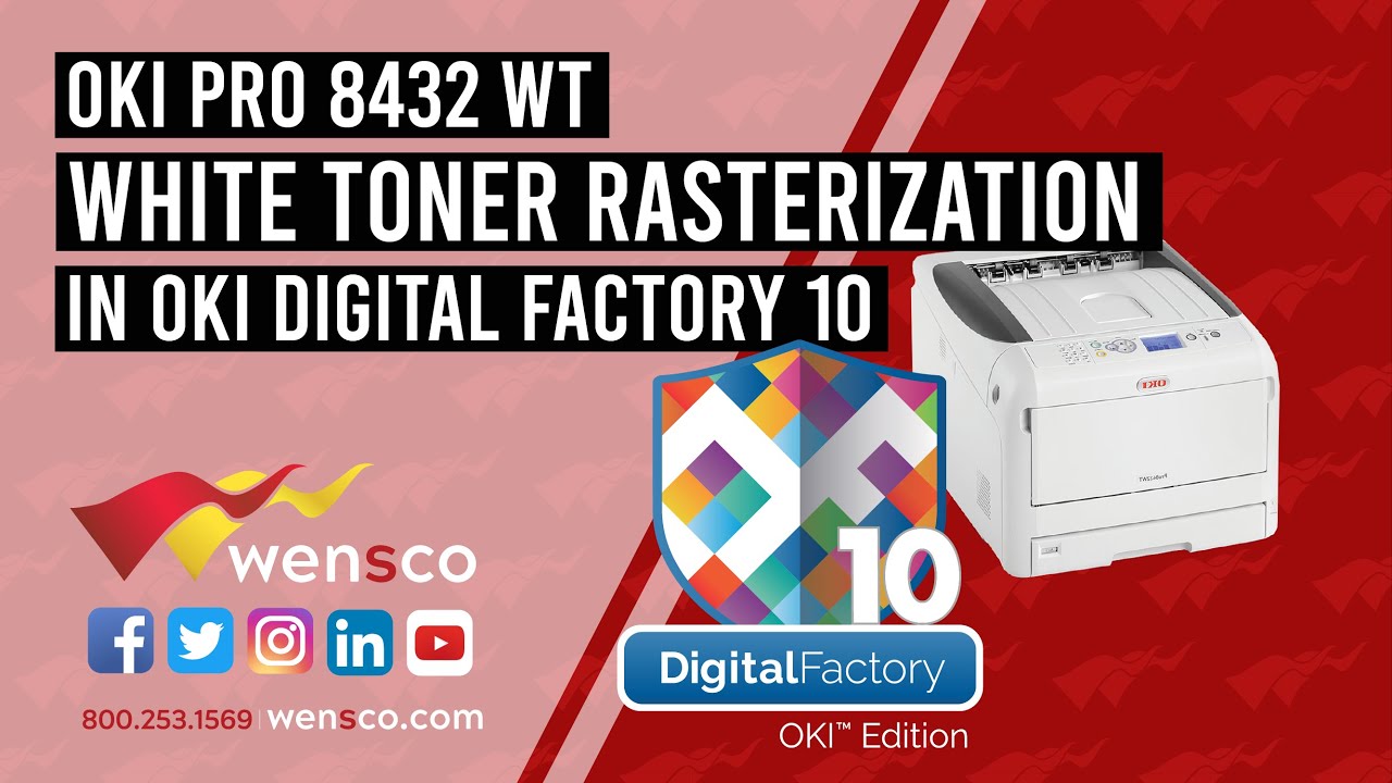 Wensco Sign Supply | OKI Digital Factory 10 | Rasterization With White ...
