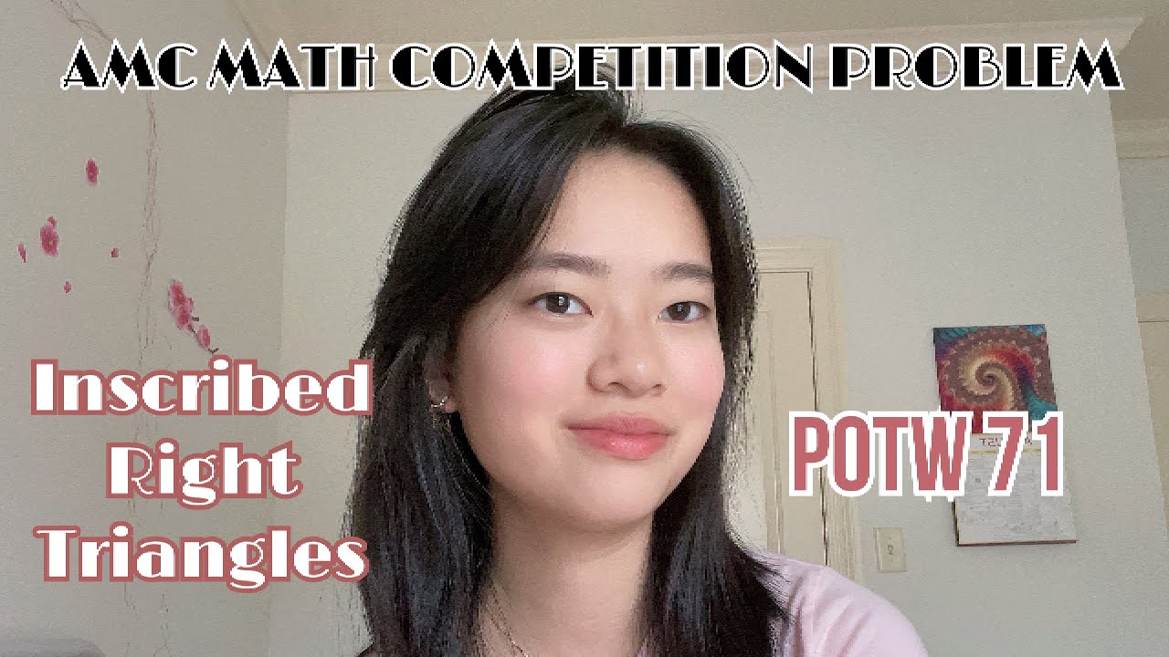 AMC Math Problem: Inscribed Right Triangles (Question of the week 71 ...