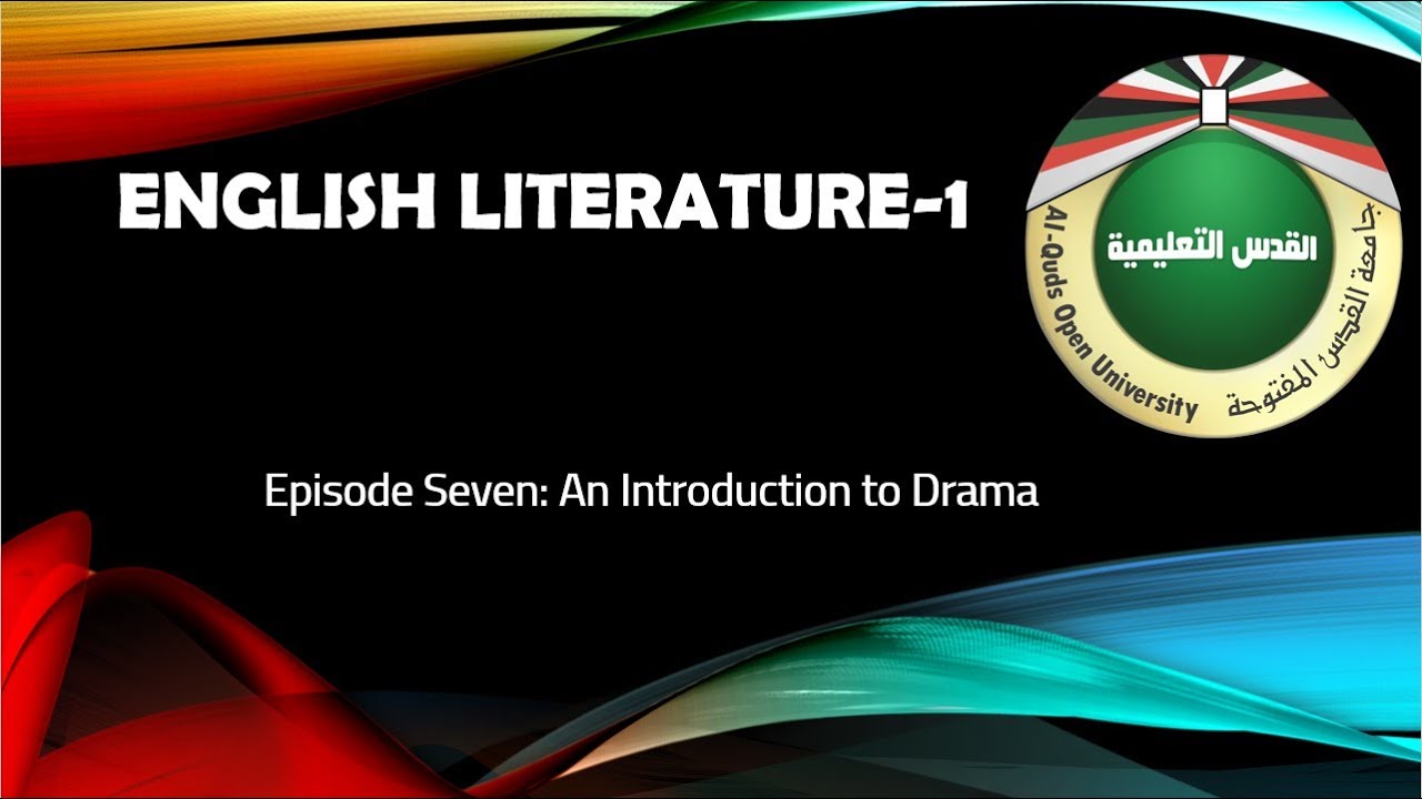 English Literature-1 | Episode Seven: An Introduction to Drama - YouTube