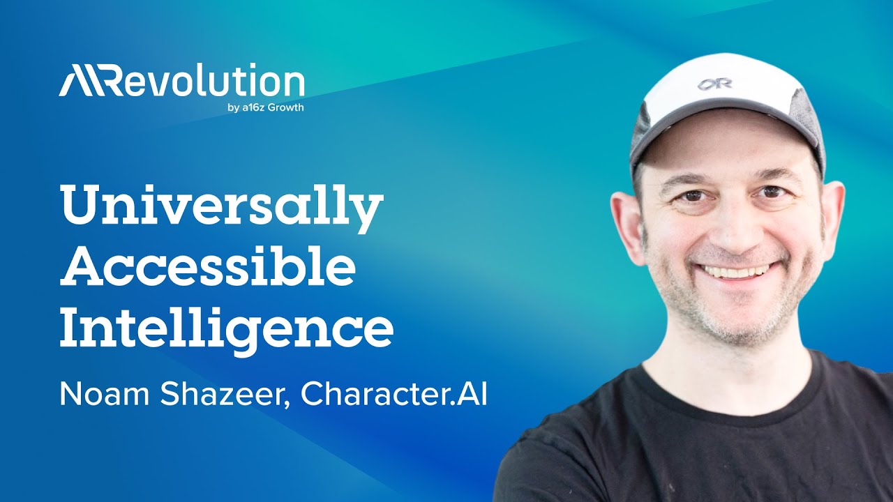 Universally Accessible Intelligence with Character.ai's Noam Shazeer ...