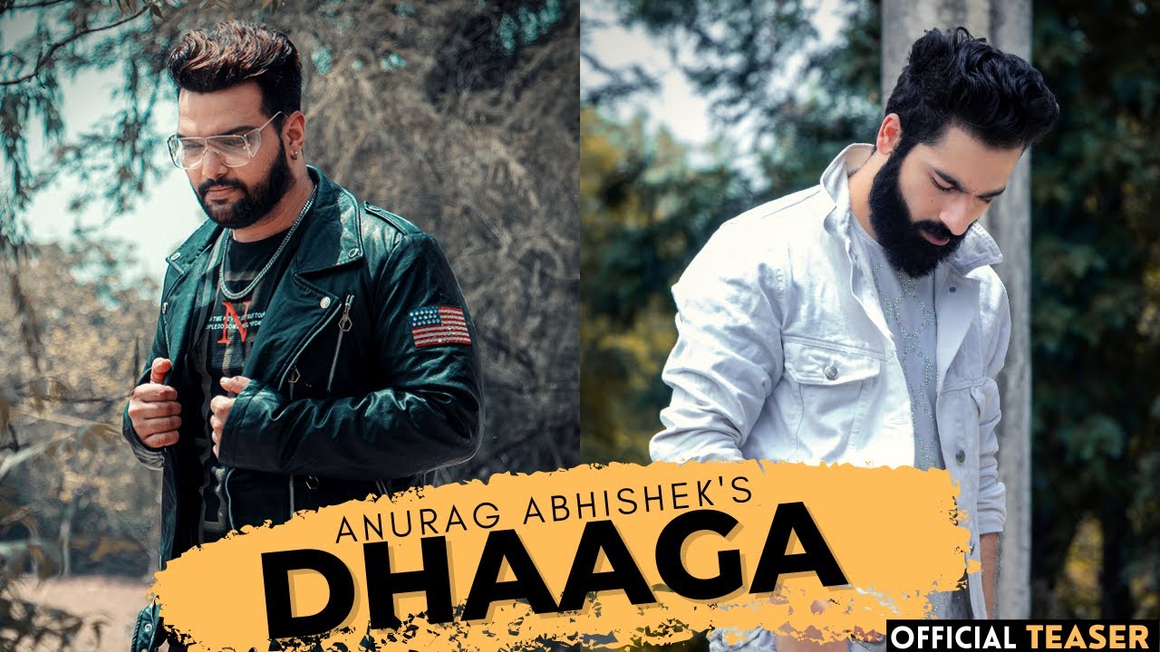 Dhaaga (Official Teaser) | Anurag Abhishek | Jayronn | Latest Hindi ...
