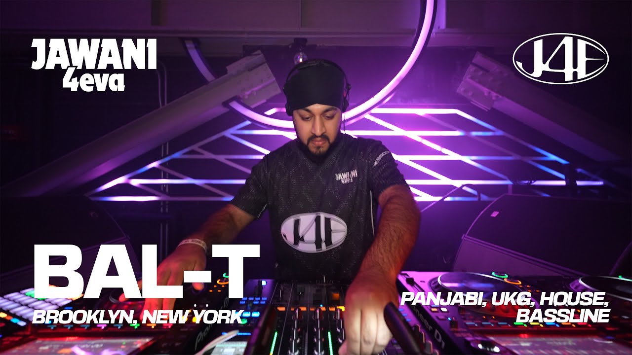 BAL-T | JAWANI 4EVA | DJ Set live from New York - YouTube