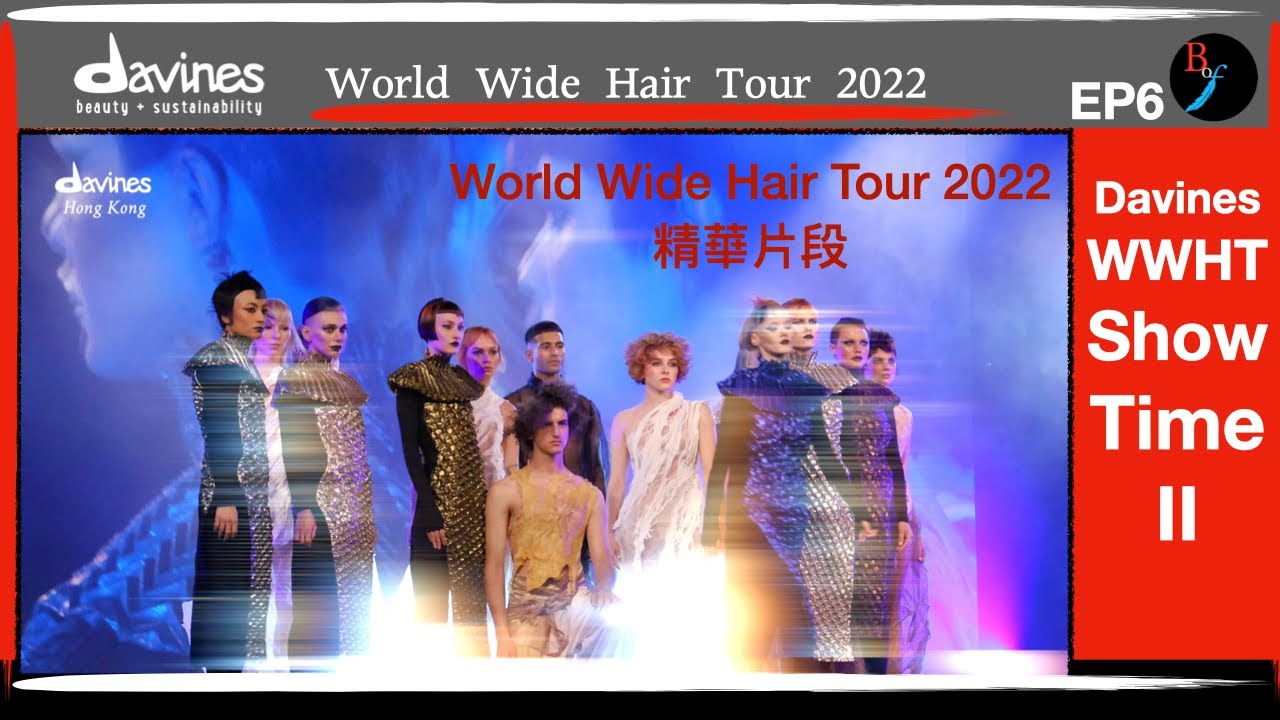 Davines Hong Kong | World Wide Hair Tour 2022 | EP 6 - YouTube