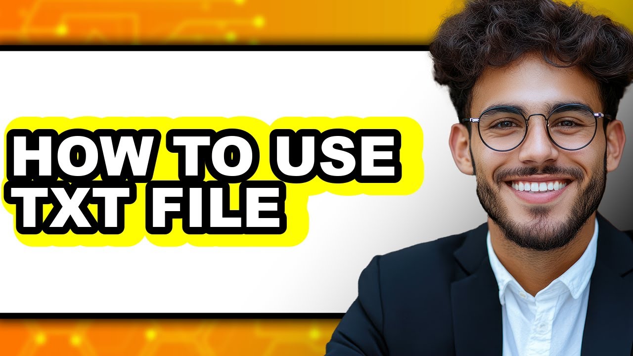 How to Use a Txt File (Full Guide) - YouTube