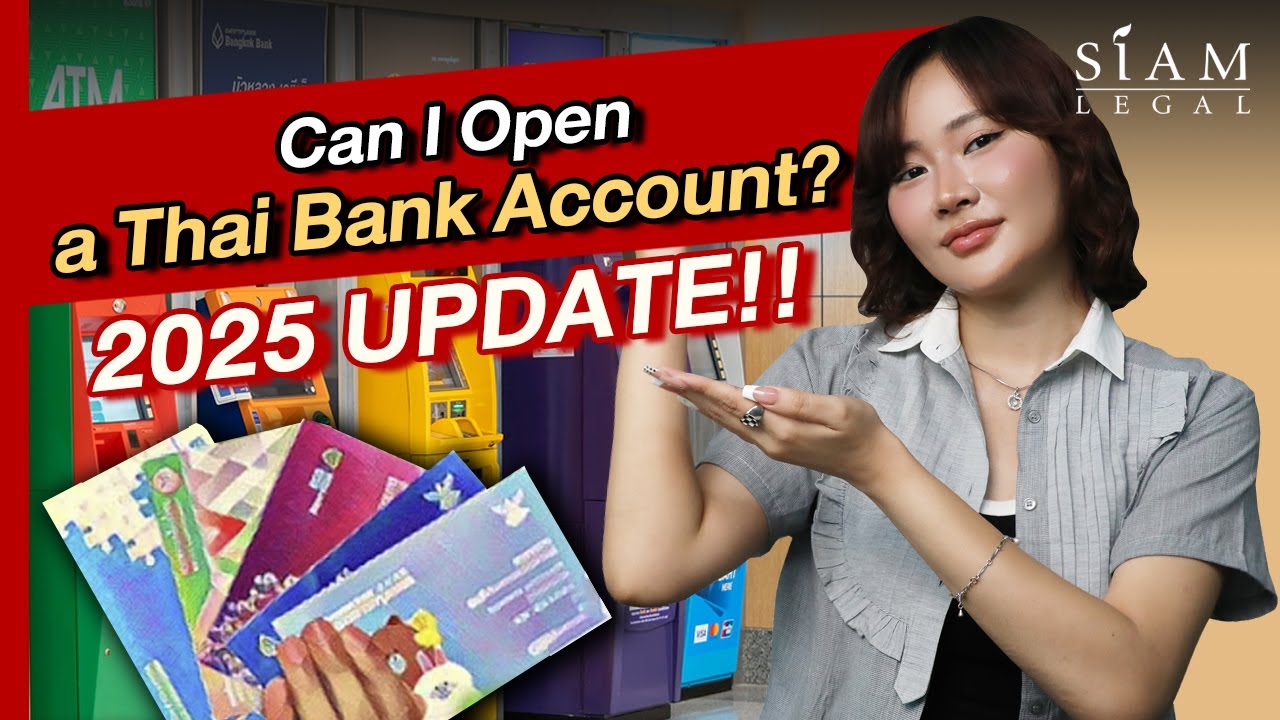 How to Open a Thai Bank Account as a Foreigner in 2025 - YouTube