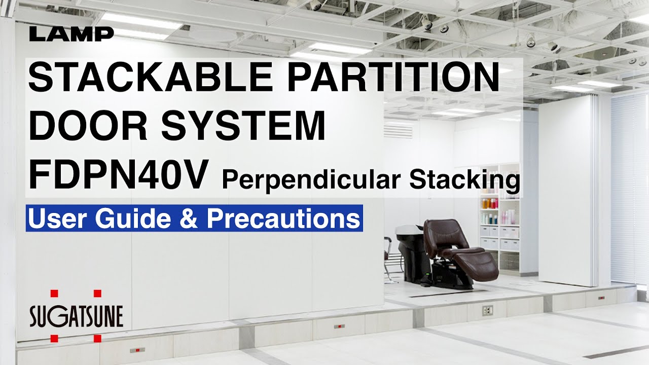 [FEATURE] STACKABLE PARTITION DOOR SYSTEM FDPN40V User Guide ...