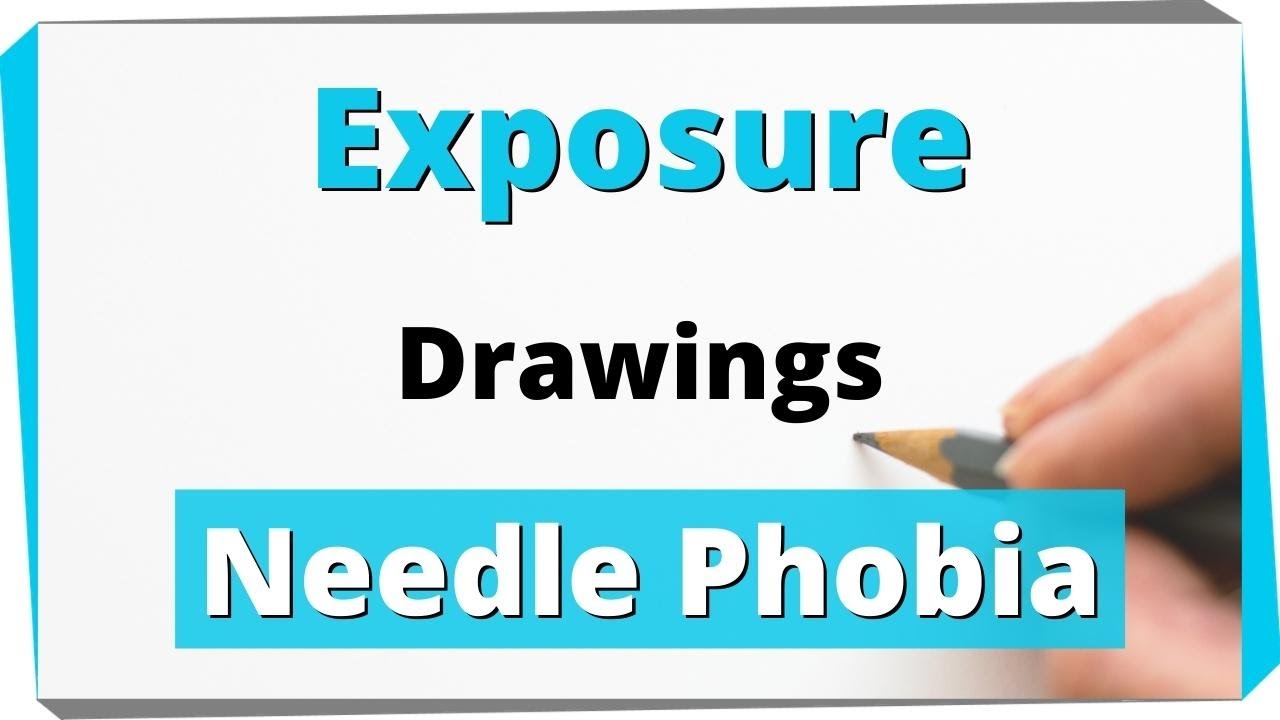 Fear of Needles: Exposure Treatment #2 - YouTube