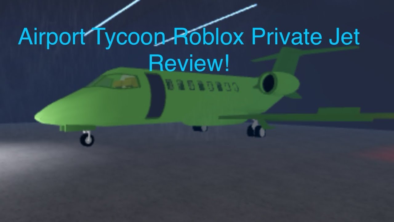 Reviewing the private jet in Airport Tycoon! (Roblox) - YouTube