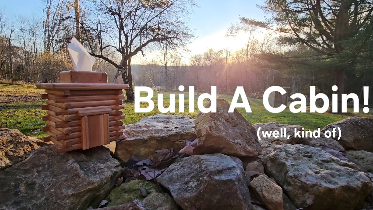 Tissue box log cabin build.... a cabin that I can finally afford 😉 ...