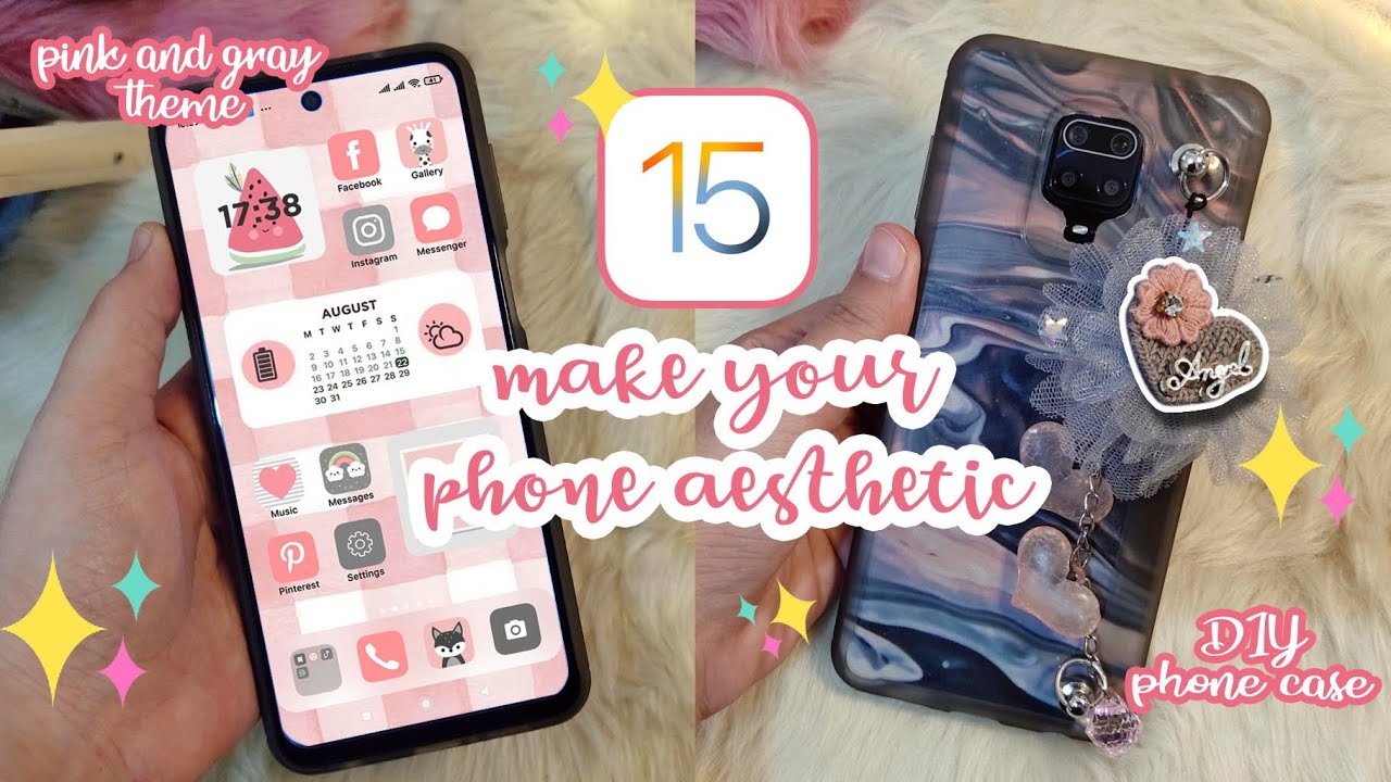 iOS15 on android | DIY phone case + soft pink & gray theme | * ﾟhow to ...