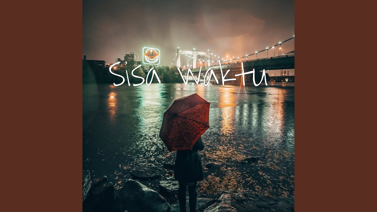 Sisa Waktu - YouTube