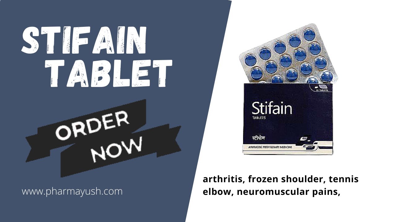 Stifain tablet | Rheumatoid arthritis, frozen shoulder, tennis elbow ...