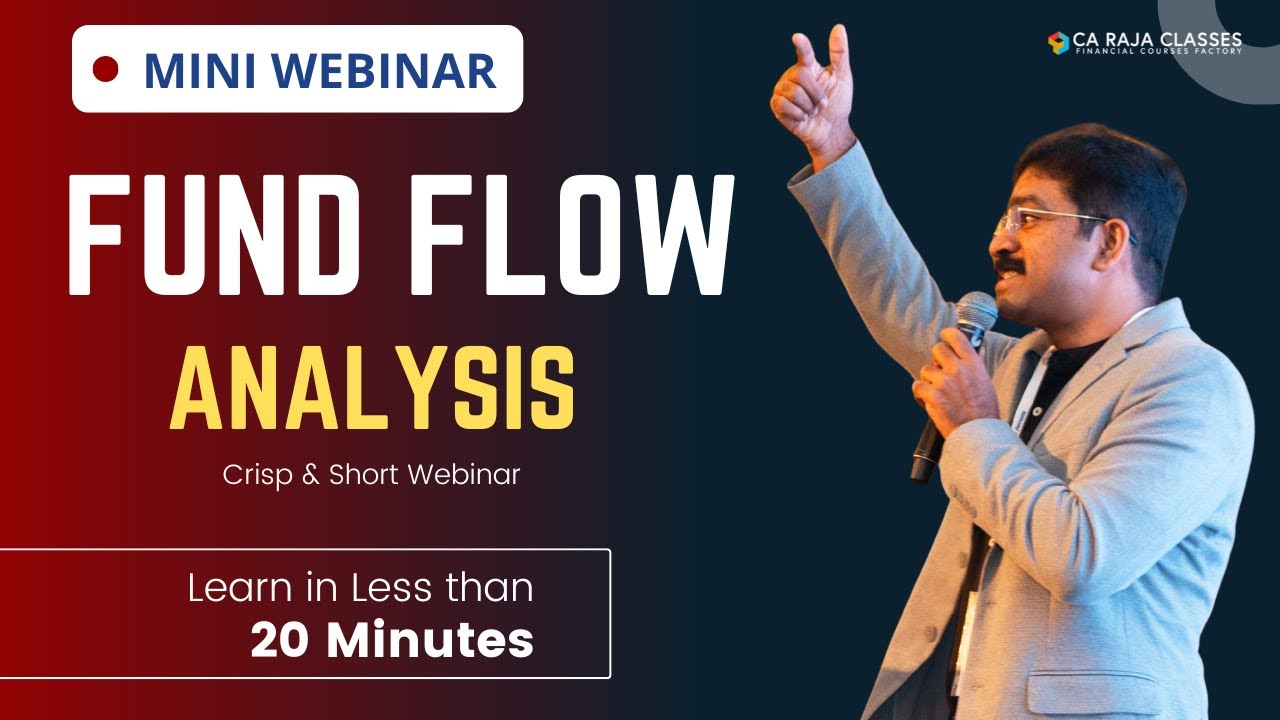 Mini Webinar | Fund Flow Analysis | CA Raja Classes | - YouTube