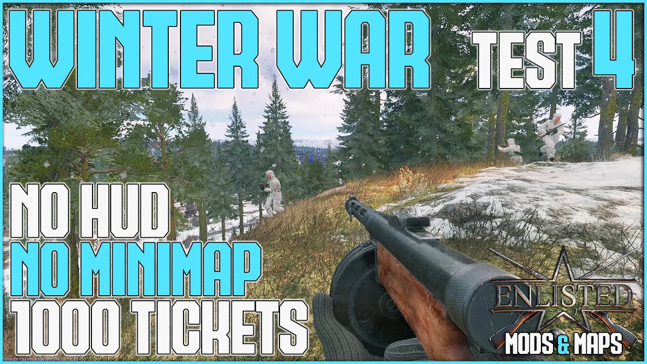 Enlisted Mod - Winter War Test 4 - No Hud, No Mini Map, Big Map and ...