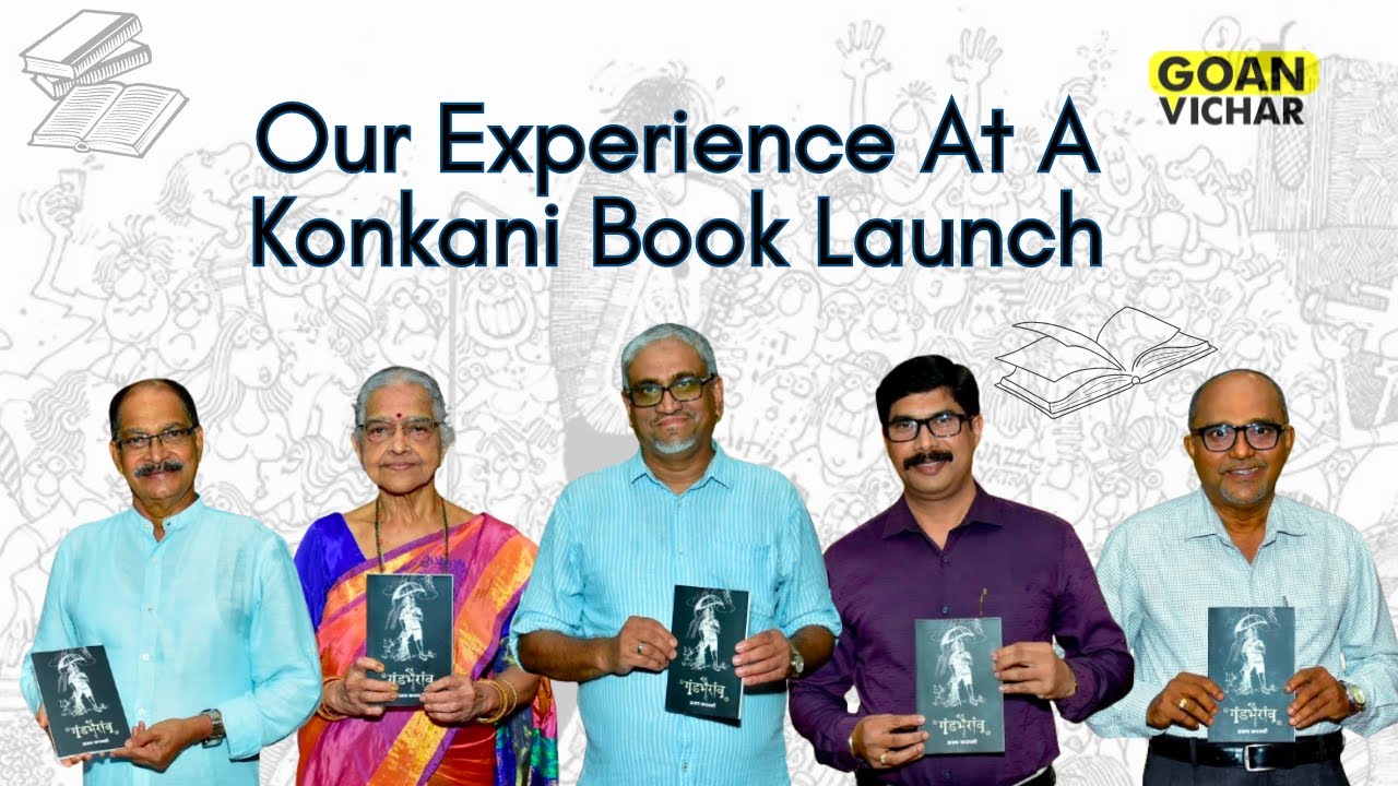 Our Experience At A Konkani Book Launch - गंडभैरांव - YouTube