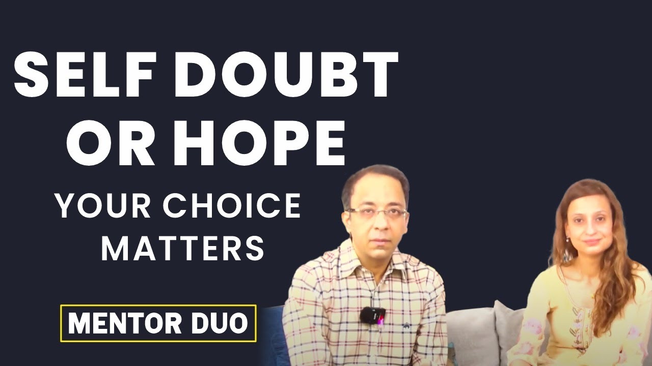 Self Doubt or Hope | Your Choice Matters - YouTube