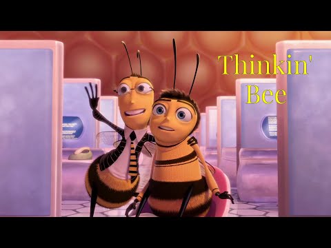 Thinkin' Bee | Bee Movie (Original Song)