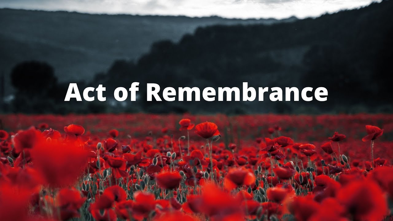 Act of Remembrance - YouTube