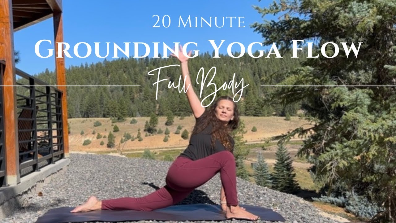 20 minute Grounding Yoga Flow | Full Body | All levels - YouTube