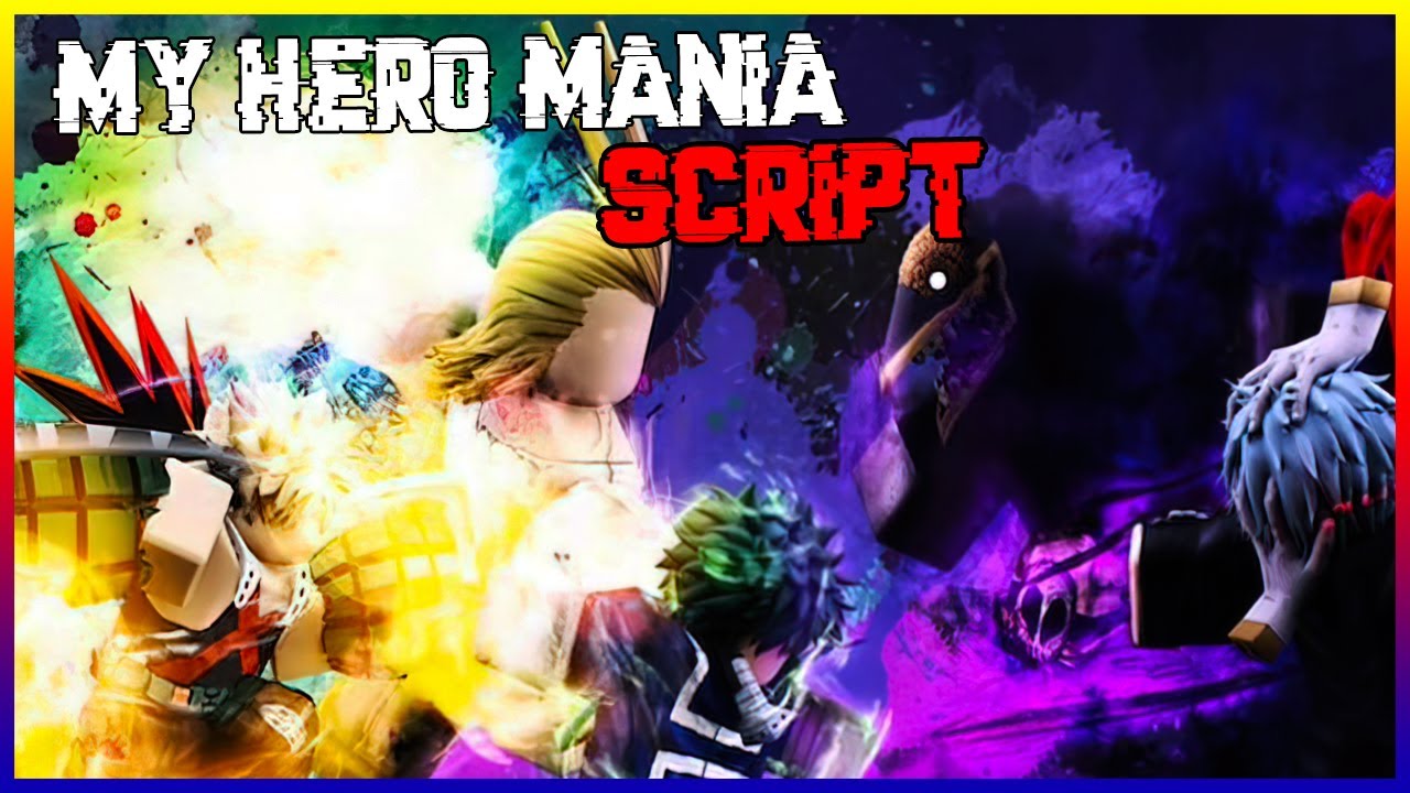 [NEW] My Hero Mania Script [2022] Very OP 🔥 - YouTube
