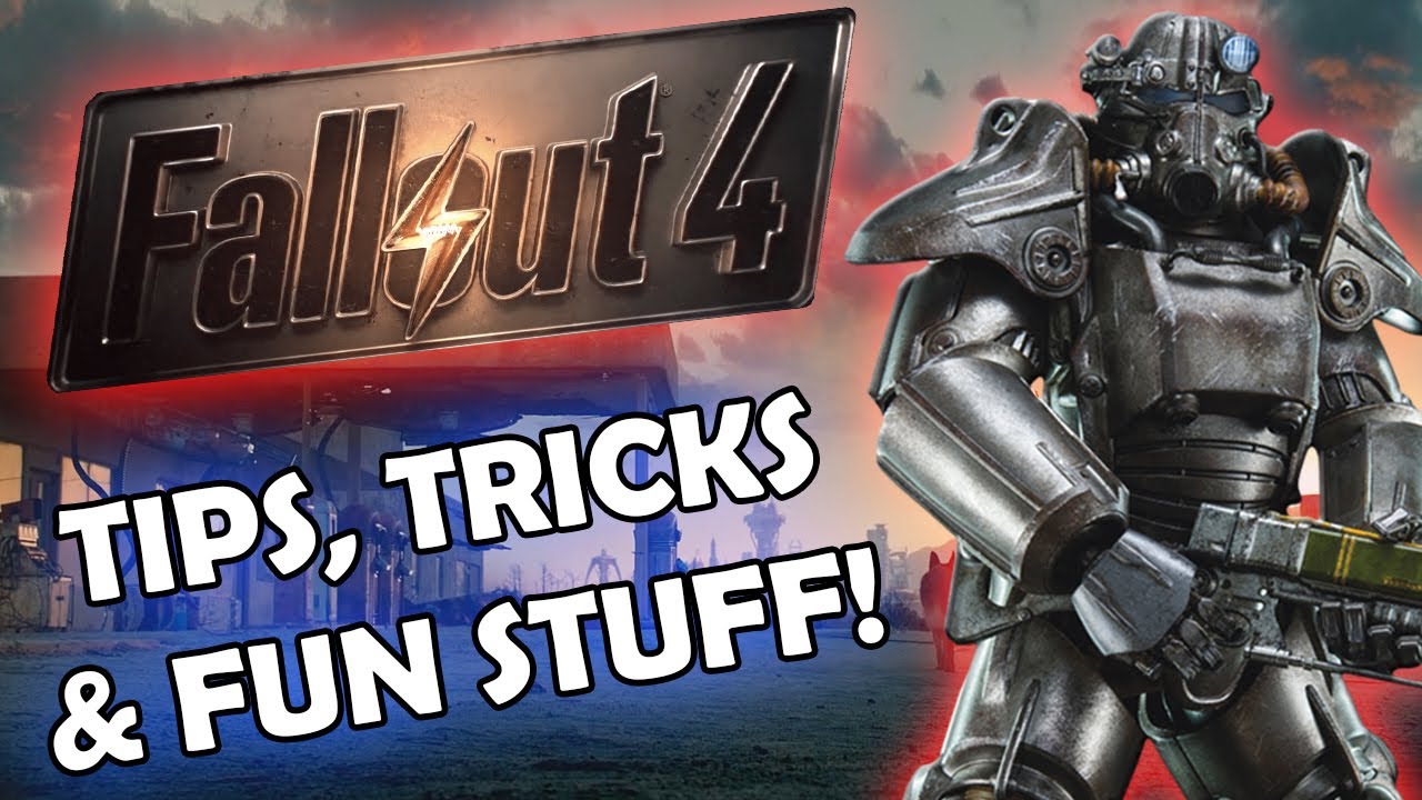 Fallout 4 - Tips, Tricks & Fun Stuff! - YouTube