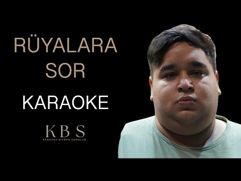 Eren Karayılan - Rüyalara Sor | (Kaliteli Karaoke)