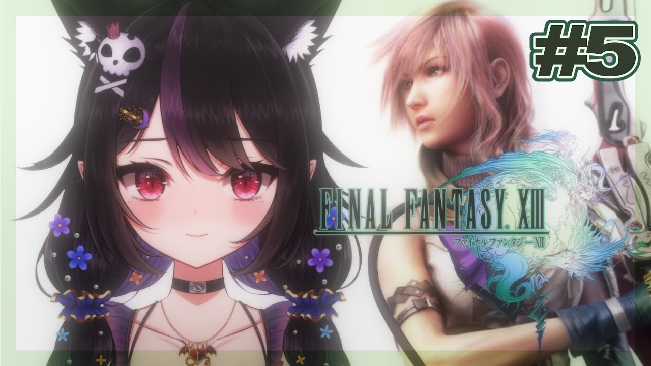 【FF13】7章の続きからやってくよ～！ 初見未予習でプレイ！【FINAL FANTASY XIII】 - YouTube