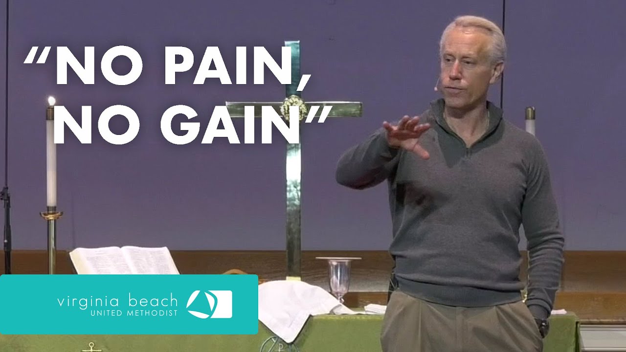 "No Pain, No Gain" | Pastor Mark Miller - YouTube
