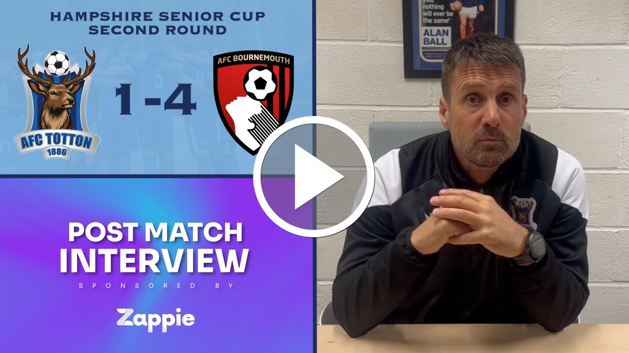 JIMMY BALL | Post-Match | AFC Totton 1-4 AFC Bournemouth | Hants Senior ...