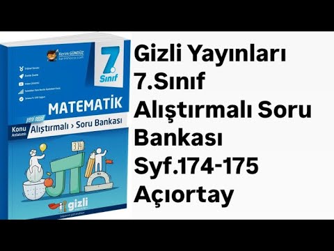 7.SINIF GİZLİ YAYINLARI ALIŞTIRMALI S.174-175 AÇIORTAY